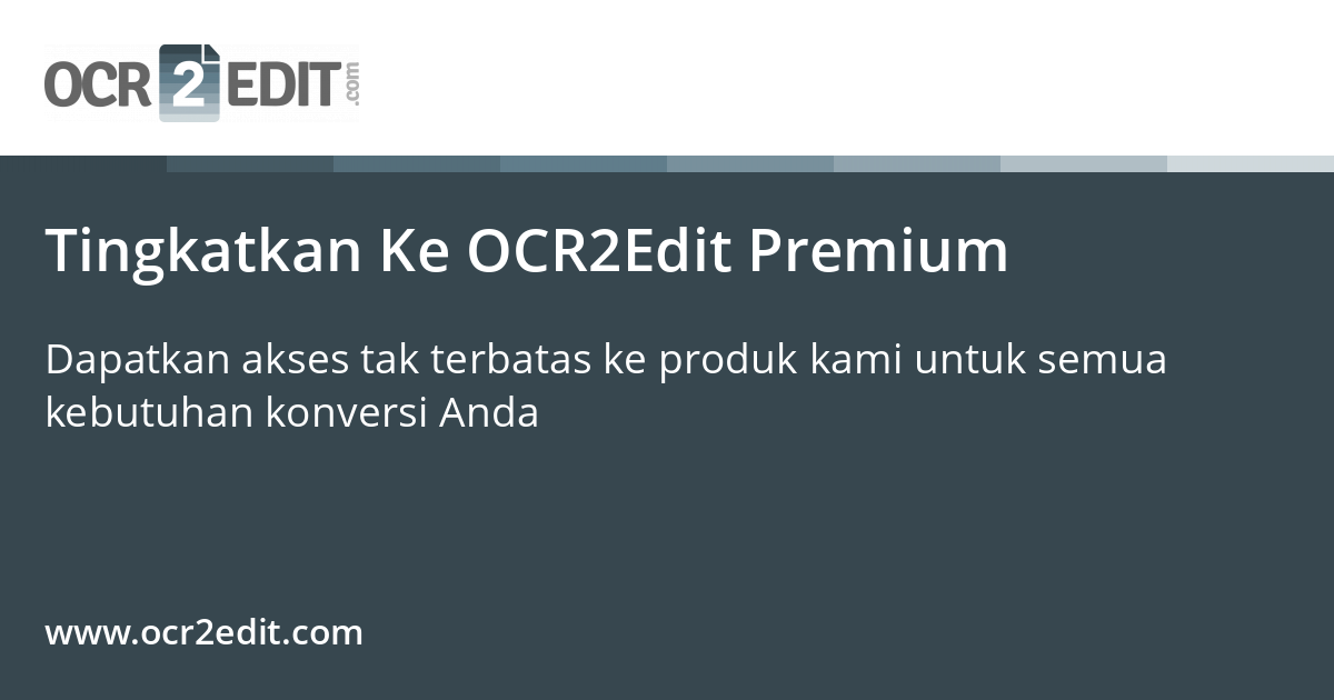 Tingkatkan Ke OCR2Edit Premium